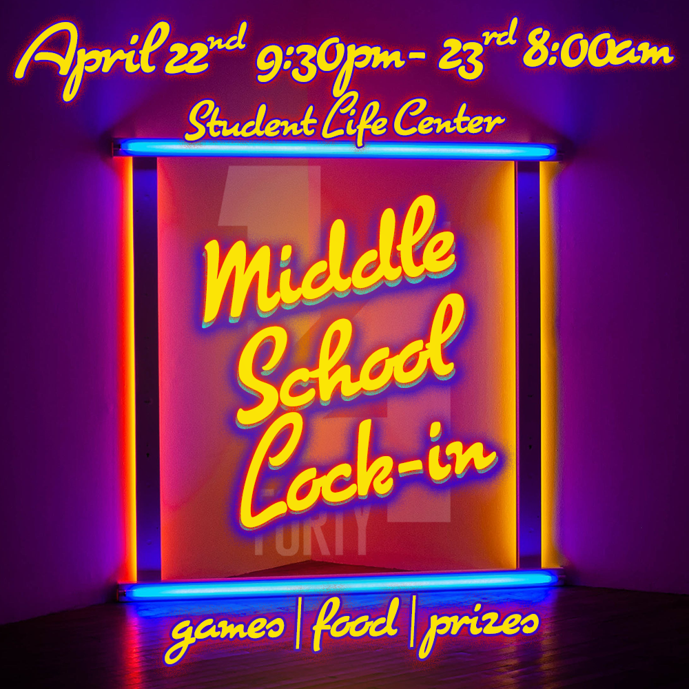 14forty Middle School Lock In - Eagle Mountain International Church