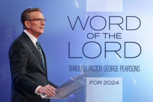 Word of The LORD Through Pastor George Pearsons for 2024 - Eagle ...